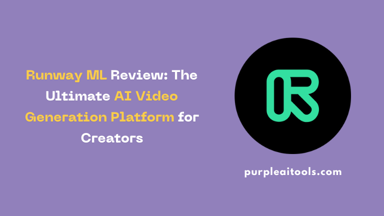 Runway ML Review: The Ultimate AI Video Generation Platform for ...