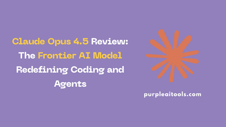 Claude Opus 4.5 Review: The Frontier AI Model Redefining Coding and ...